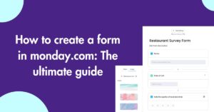 How to Create a Form in monday.com | Blog | enable.services