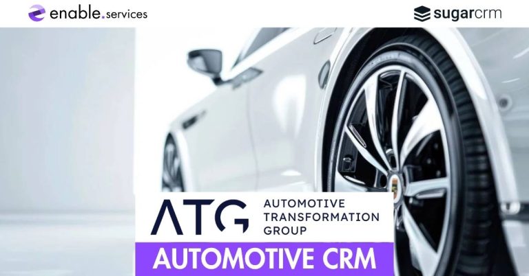 Automotive CRM Case Study | ATG | enable.services